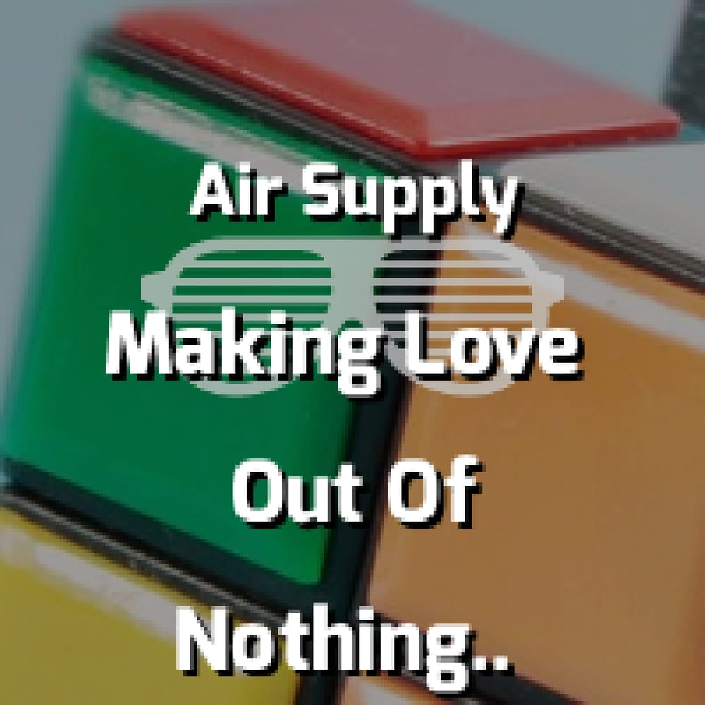 Sunfly Karaoke | Making Love Out Of Nothing At All - Air Supply