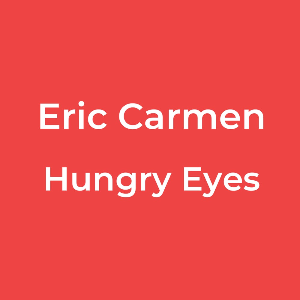 Sunfly Karaoke | Hungry Eyes - Eric Carmen