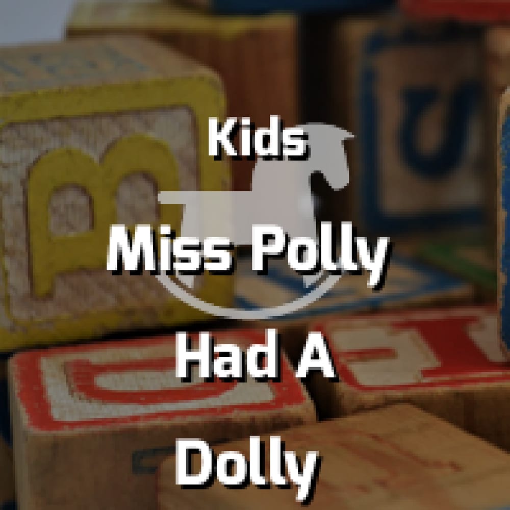 Sunfly Karaoke | Kids - Miss Polly Had A Dolly