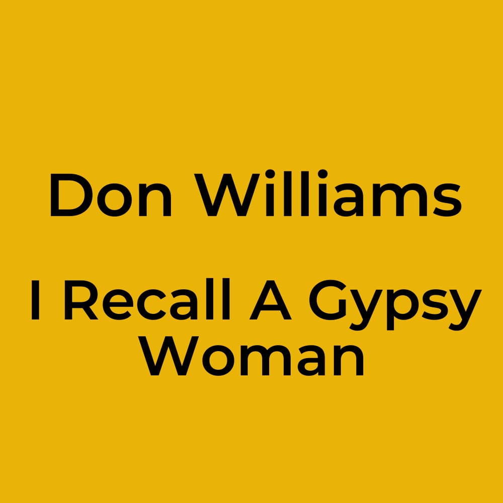 Sunfly Karaoke | I Recall A Gypsy Woman - Don Williams